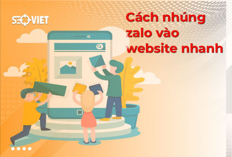 Hướng dẫn cách nhúng Zalo vào Website chi tiết cho người mới